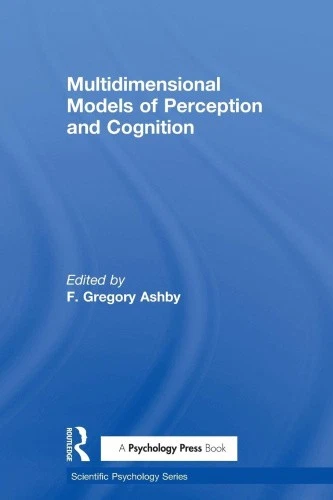MULTIDIMENSIONAL MODELS OF Perception and Cognition (Scientific Psychology EUR 66,81 - PicClick FR