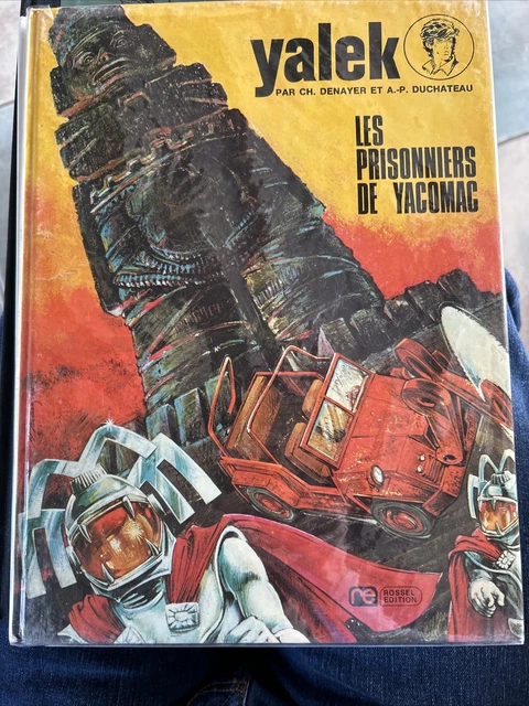 BD YALEK "Les prisonniers de Yacomac" EO 1973 par denayer duchateau EUR ...