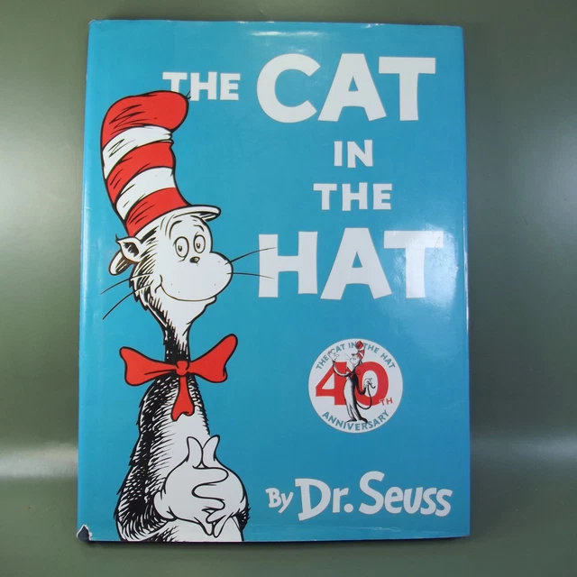 THE CAT IN the Hat, Dr. Seuss 40th Anniversary Edition, Hard Cover. Nr ...