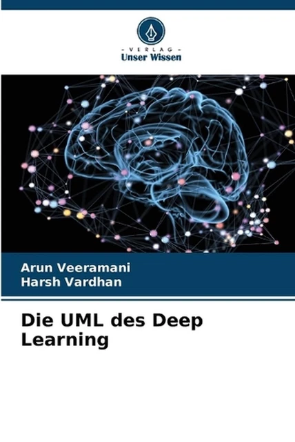 LIVRE DE POCHE Die UML des Deep Learning par Arun Veeramani EUR 51,18 ...