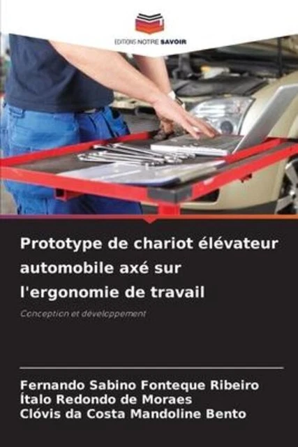 PROTOTYPE DE CHARIOT élévateur automobile axé sur l'ergonomie de travail Buch EUR 39,90 ...