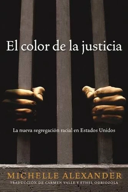 EL COLOR DE la justicia: La nueva segregaci?n racial en Estados Unidos ...