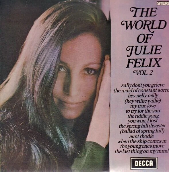 JULIE FELIX THE World Of Julie Felix Vol. 2 Decca Vinyl LP EUR 13,65 ...