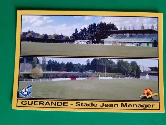 CARTE STADE DE FOOTBALL a GUERANDE (44) STADE JEAN MENAGER EUR 2,99 ...