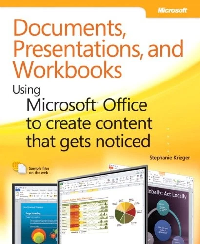 DOCUMENTS, PRESENTATIONS, AND Workbooks: Using Microsoft® Office £193. ...