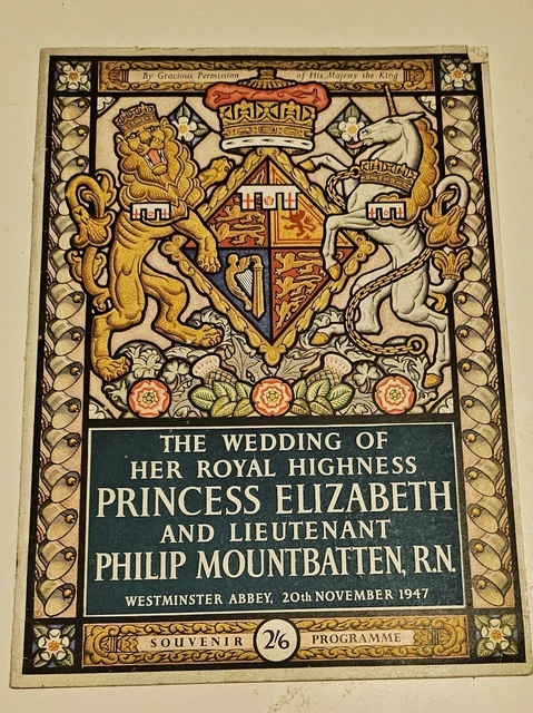 THE WEDDING OF Princess Elizabeth And Philip Mountbatten Souvenir Programme 1947 £2.00 - PicClick UK