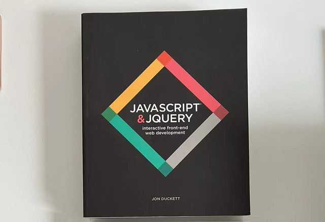 JAVASCRIPT AND JQUERY: Interactive Front-End Web Development by Jon ...