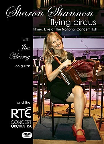 SHANNON SHARON AND the Rte Conce Sharon Shannon - Flying Circus: Live ...