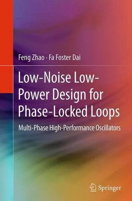 LOW-NOISE LOW-POWER DESIGN for Phase-Locked Loops: Multi-Phase High ...