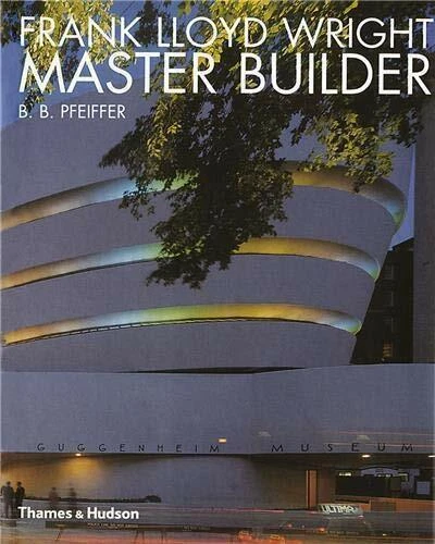FRANK LLOYD WRIGHT: Master Builder (Architecture/Desi by David Larkin ...