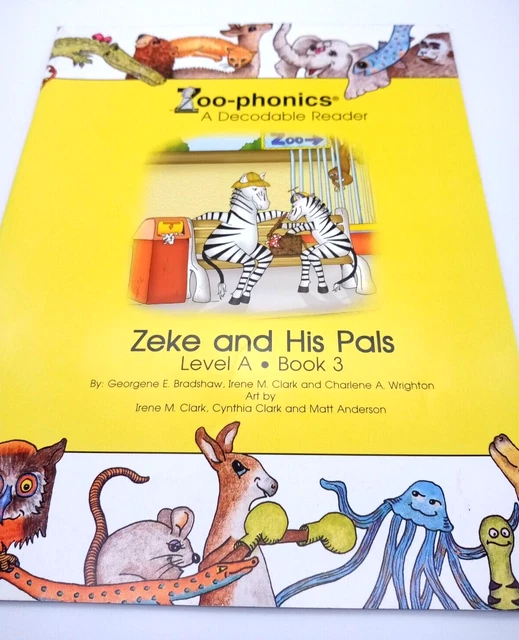 ZOO PHONICS A Decodable Reader Zeke And His Pals Level A Book 3 New £10 ...