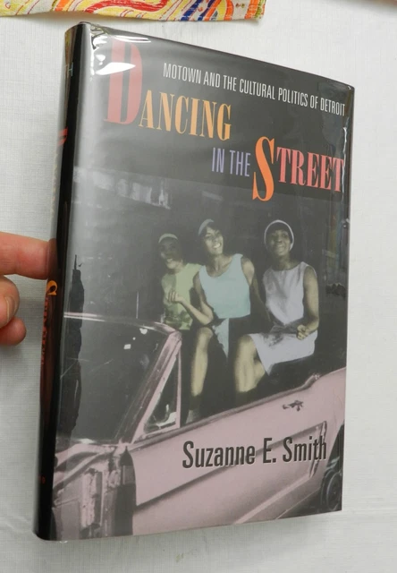 1999, DANCING IN the Street von Suzanne E Smith, HBw/dj, MOTOWN ETC, SIGNIERT! EUR 27,47 ...