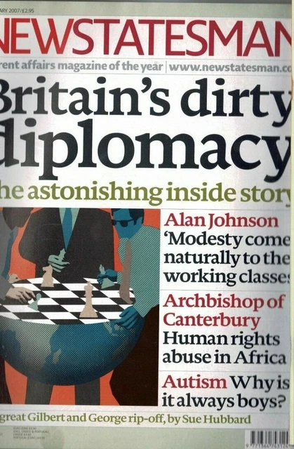 BRITAIN'S DIRTY DIPLOMACY New Statesman magazine 26 FEB 2007 £0.99 ...