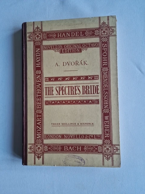 ANTIQUE NOVELLO AND Co The Spectre's Bride Dvorak Undated Hardback $4. ...