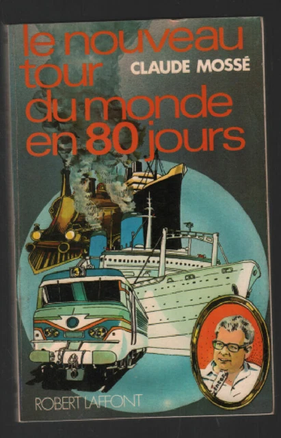 LE NOUVEAU TOUR du monde en 80 jours | Mossé Claude | Bon état EUR 15 ...