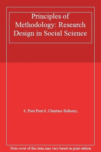 PRINCIPLES OF METHODOLOGY: Research Design in Social Science,6, £8.91 ...