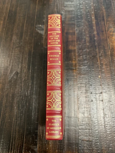 THOMAS WILLIS ANATOMY OF THE BRAIN & NERVES WILLIAM FEINDEL BOOK 1978 ...