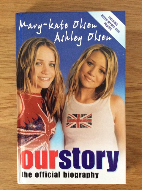 MARY-KATE & ASHLEY Olsen Our Story: The Official Biography Book £2.25 ...