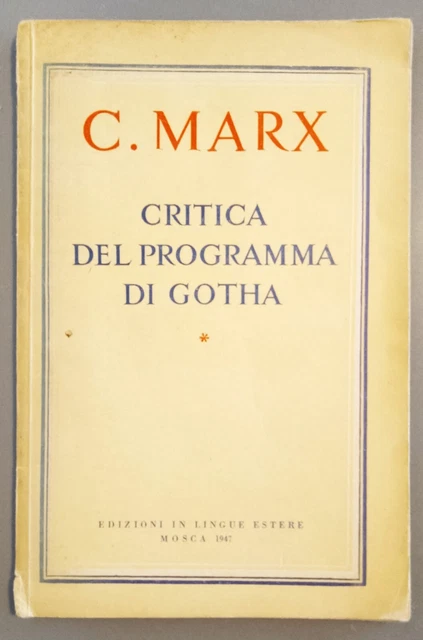 CRITICA DEL PROGRAMMA Di Gotha - Karl Marx -Edizioni In Lingue Estere ...