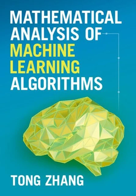 MATHÉMATIQUE ANALYSIS DE Machine Learning Algorithmes Par Tong Zhang ...