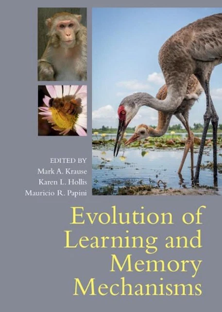 EVOLUTION OF LEARNING and Memory Mechanisms by Mark A. Krause (English) Hardcove EUR 114,08 ...