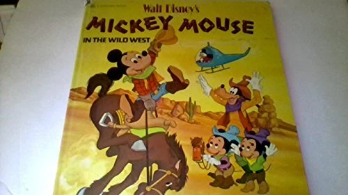 WALT DISNEY'S MICKEY MOUSE IN THE WILD WEST. - Hardcover *Excellent ...