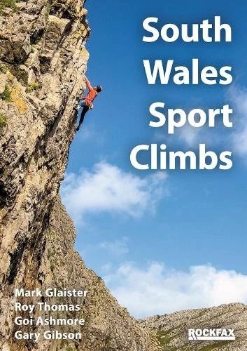 SOUTH WALES SPORT Climbs by Mark Glaister [Paperback] NEUF EUR 43,06 ...