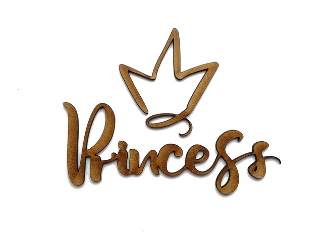 WOODEN MDF PRINCESS Sign Word & Crown craft shape laser cut ...