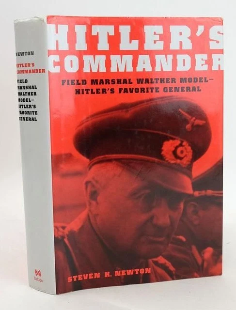 HITLER'S COMMANDER: FIELD Marshal Walther Model - Hitler's Favourite ...