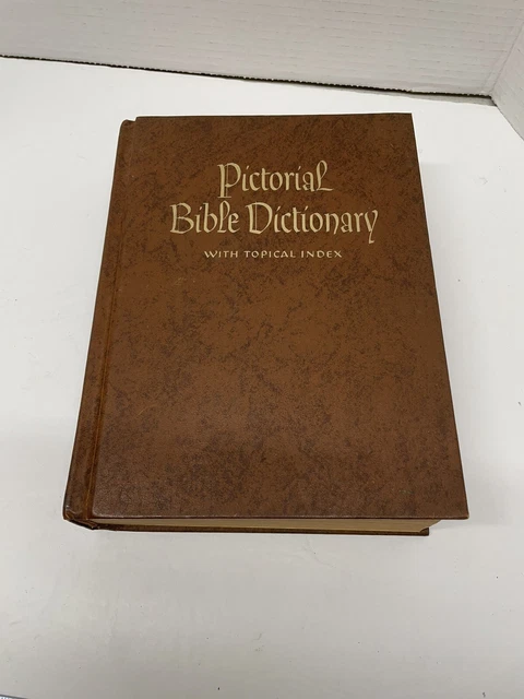 PICTORIAL BIBLE DICTIONARY with Topical Index 1974 Hard Back Brown ...