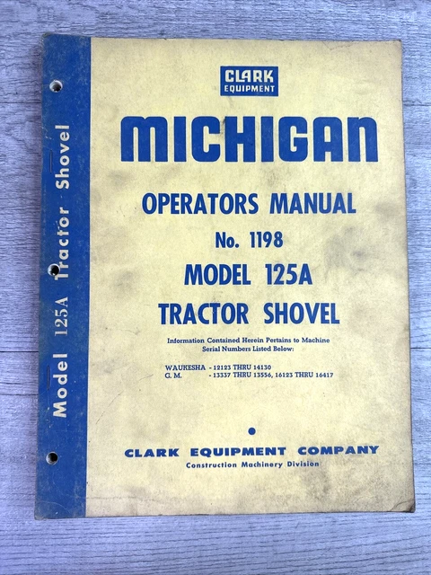1966 CLARK MICHIGAN Operators Manual Model 125A Tractor Shovel No 1198 ...
