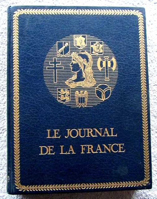 LE JOURNAL DE La France Les Années Quarante Tome V * Jules Tallandier ...