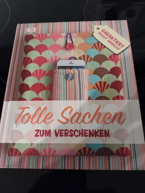 TOLLE SACHEN ZUM Verschenken: Garantiert selbst gem... | Buch | Zustand ...