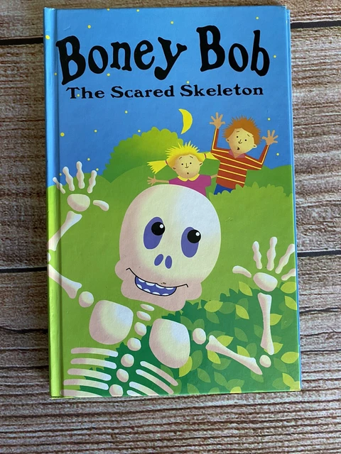 BONEY BOB : The Scared Skeleton By Kath Faulkner ~ Kids Book $2.99 ...