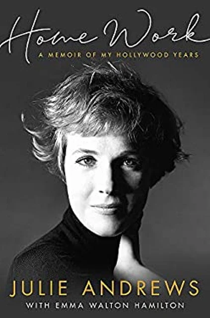 HEIM ARBEIT: EINE Kurzbiografie Of My Hollywood Jahre Julie, Andrews ...