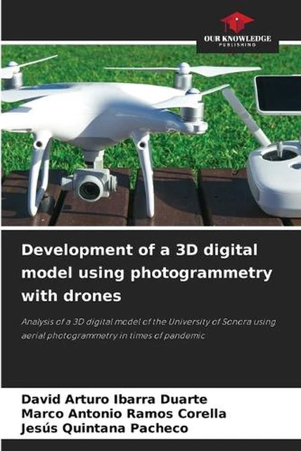 DEVELOPMENT OF A 3D digital model using photogrammetry with drones by David Artu EUR 92,92 ...