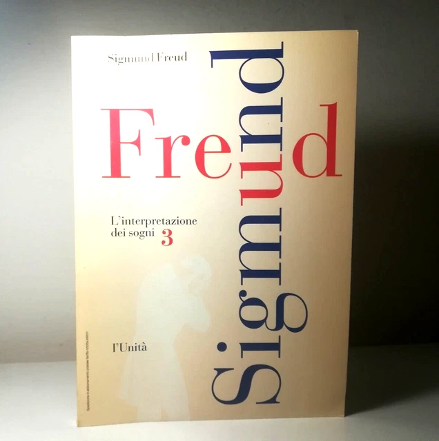 L'INTERPRETAZIONE DEI SOGNI Terza Parte Di Sigmund Freud L'unita' 451 ...