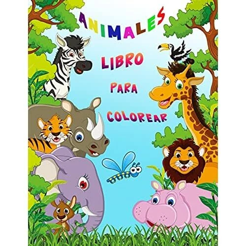 ANIMALES LIBRO PARA Colorear Libro de actividades para niños Norea ...