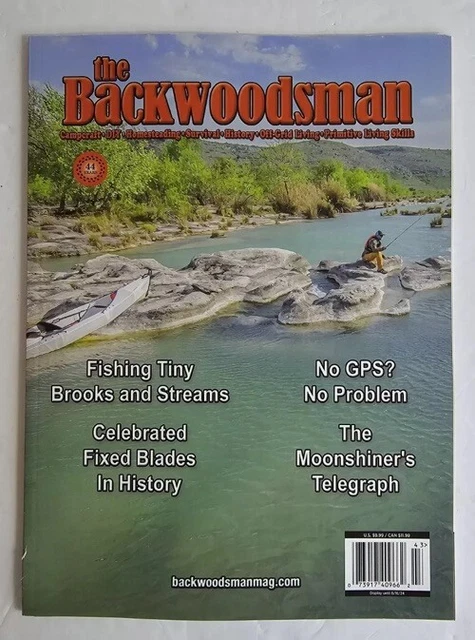 THE BACKWOODSMAN MAGAZINE Summer Edition 2024 Homesteading Off Grid ...