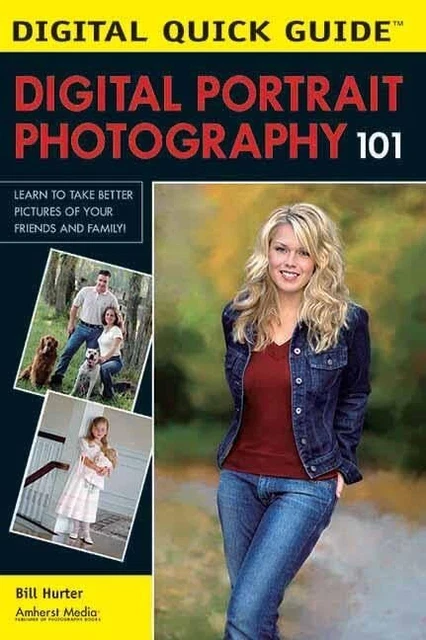 DIGITAL PORTRAIT PHOTOGRAPHY 101: Learn t... by Bill Hurter Paperback ...