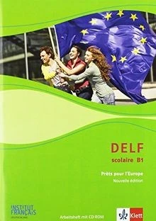 DELF SCOLAIRE B1: Prêts pour lEurope - Nouvelle édit... | Livre | état ...
