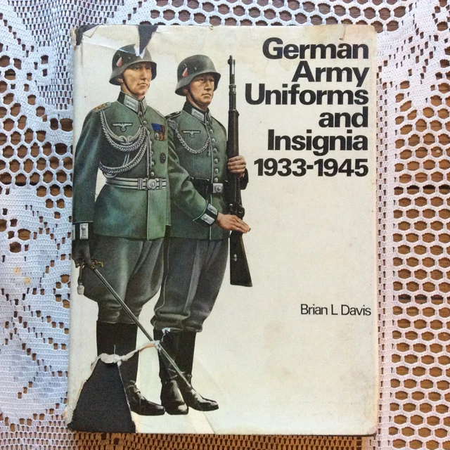 GERMAN ARMY UNIFORMS and Insignia 1933-1945 by Brian L Davis (Hardback ...