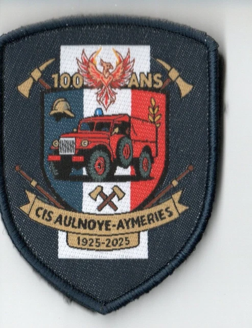 ÉCUSSON POMPIER SECURITE civile AULNOYE ANNIVERSAIRE SDIS 59 EUR 10,00 ...