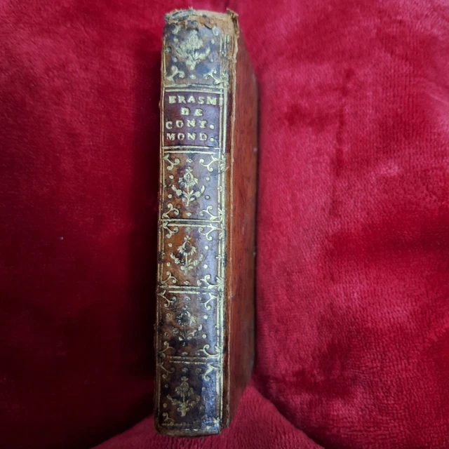 1641. ERASMO : De contemptu mundi. Querela Pacis. De immensa Dei ...