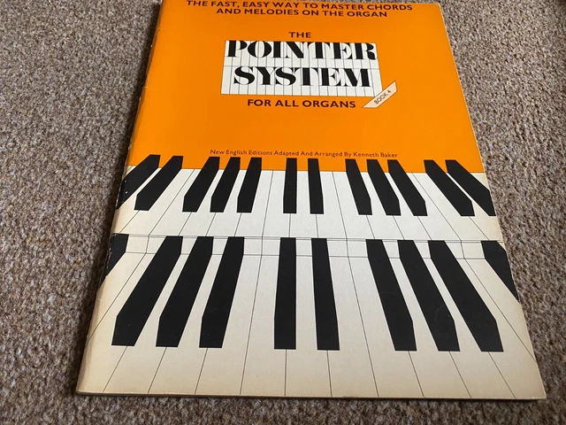 MBP6 MUSIC BOOK The Pointer Systems For All Organs By Kenneth Baker ...