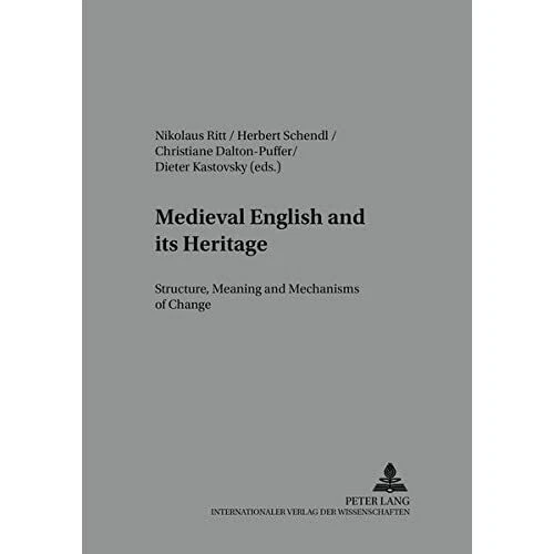 MEDIEVAL ENGLISH AND Its Heritage: Structure, Meaning a - Paperback NEW Nikolaus EUR 62,63 ...