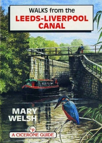 WALKS FROM THE Leeds-Liverpool Canal-Mary Welsh, Christine Isher £20.23 ...