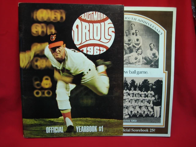 BALTIMORE ORIOLES - 1969 OFFICIAL YEARBOOK WITH 1969 SCORECARD-MINN. vs ...