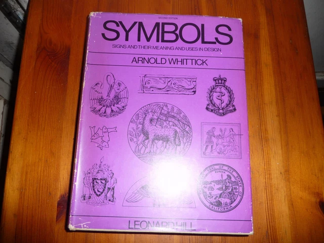 JOHN WHITTICK 'SYMBOLS: Signs and their Meaning and Uses in Design ...
