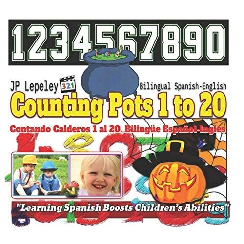 COUNTING POTS 1 to 20. Bilingual Spanish-Englis. Lepeley